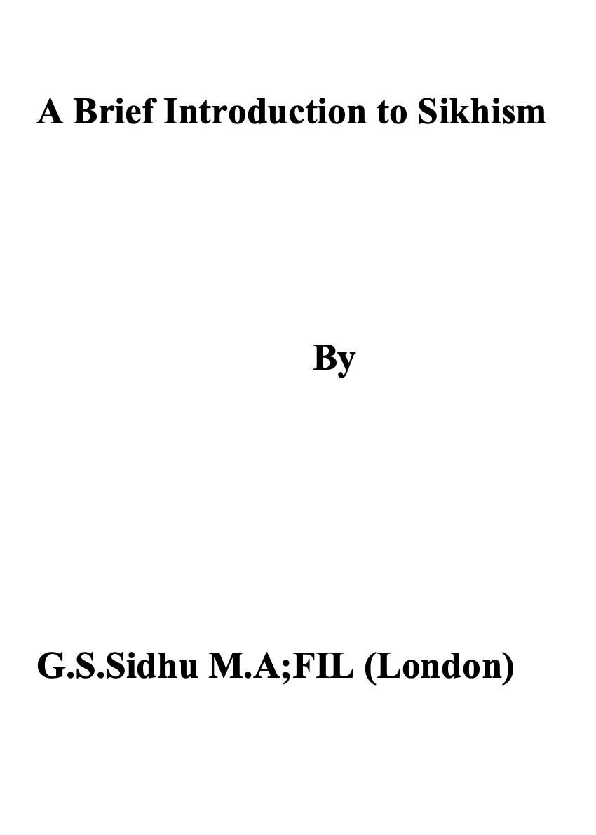 Brief Introduction To Sikhism - SikhRoots.com Brief Introduction To Sikhism - SikhRoots.com